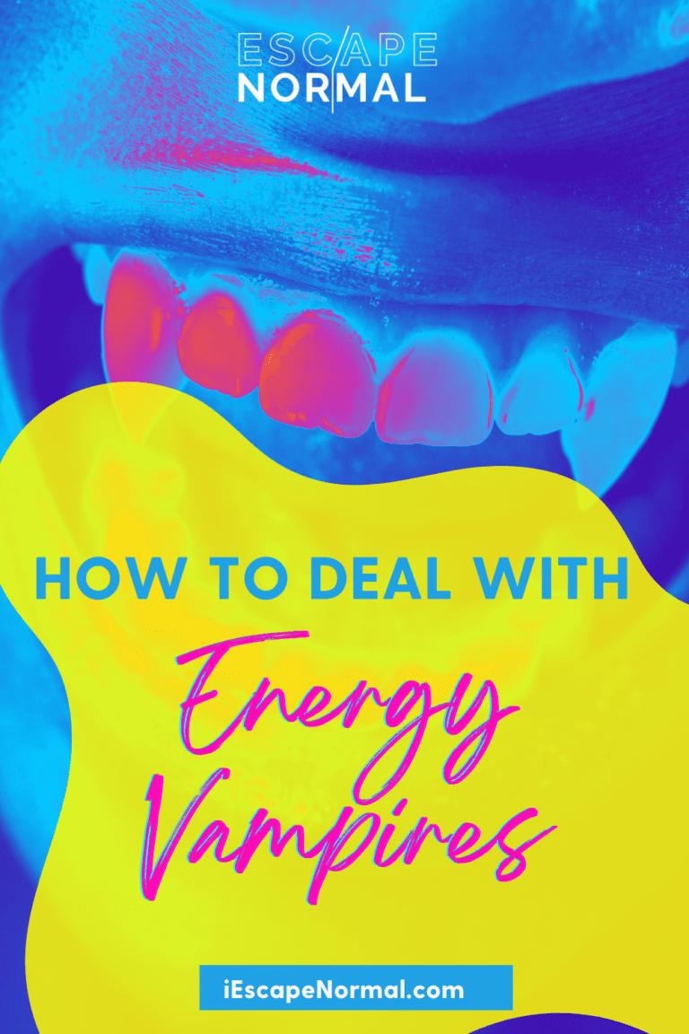 How to Deal With Energy Vampires - Escape Normal
